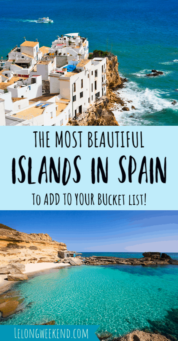 The Best Islands in Spain - Your Complete Guide to the Spanish Islands