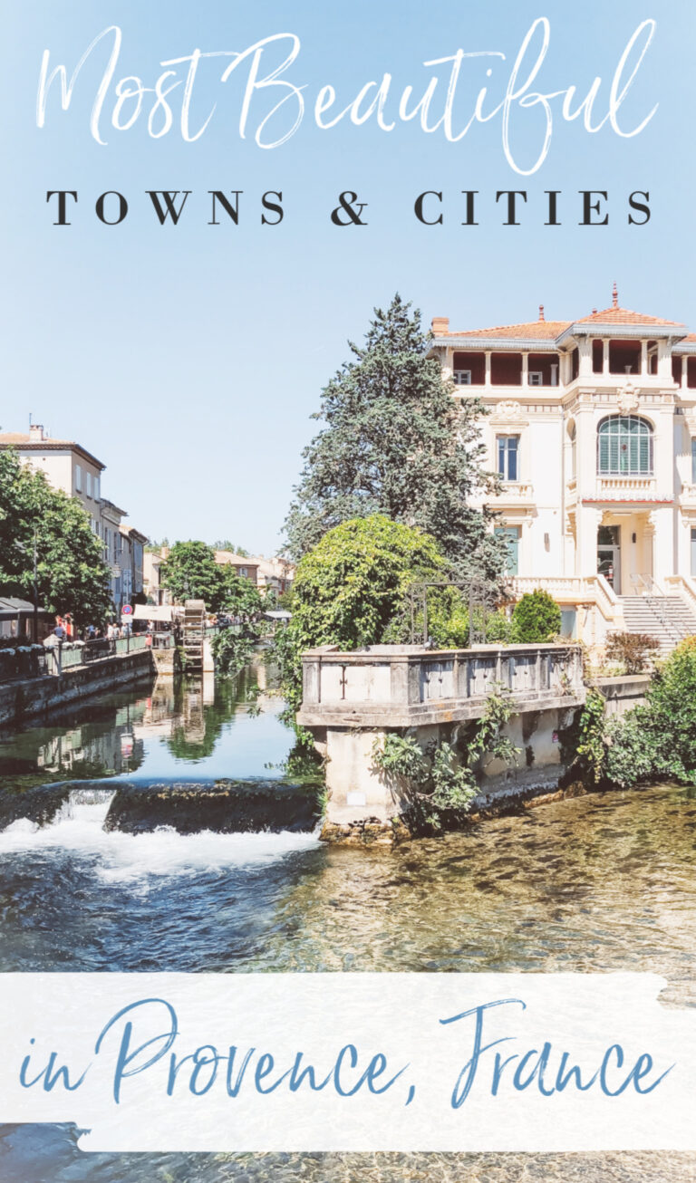 Most Beautiful Cities & Towns in Provence, France - Le Long Weekend